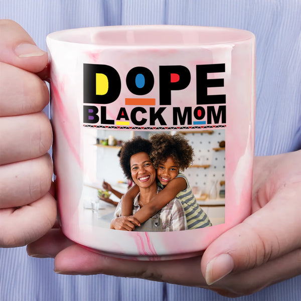 Custom Photo Dope Black Mom Marble Mug Mother's Day Gift CH07 895490 ...