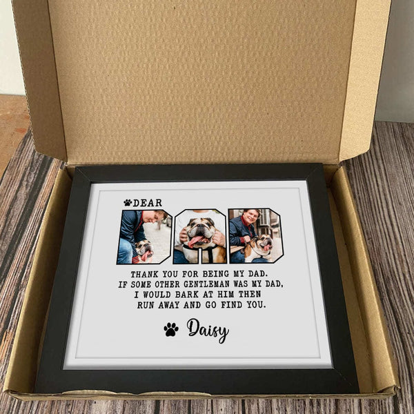 Custom Photo Dear Dad Thank You For Being My Dad Picture Frame TA29 88 ...
