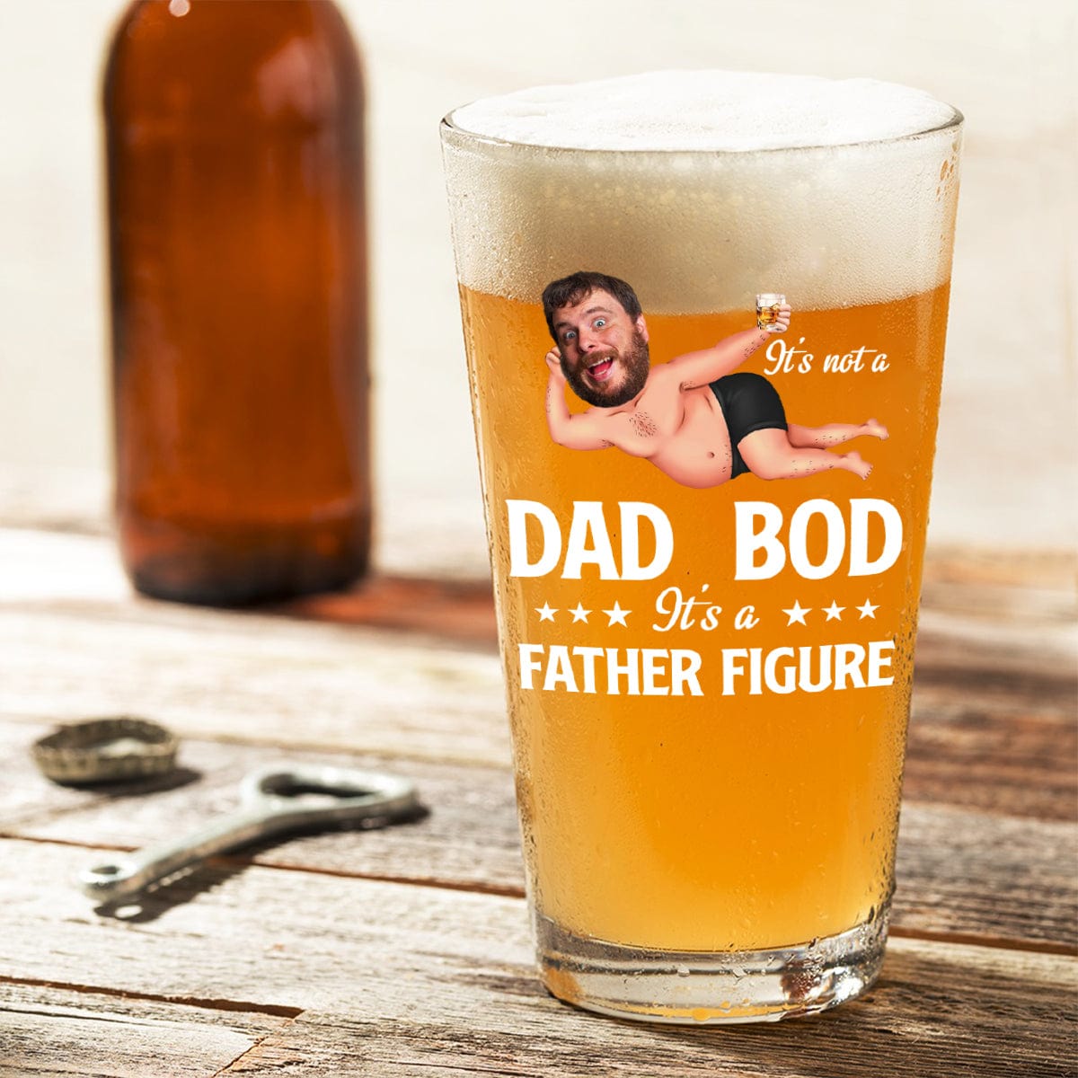 It's Not A Dad Bod It's A Father Figure Funny - Personalized Photo Beer ...