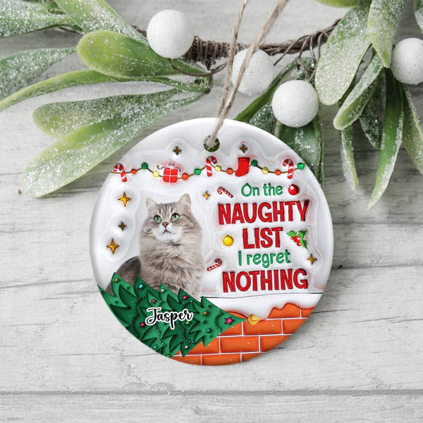 On The Naughty List And I Regret Nothing Cat Ornament Gift For Cat ...