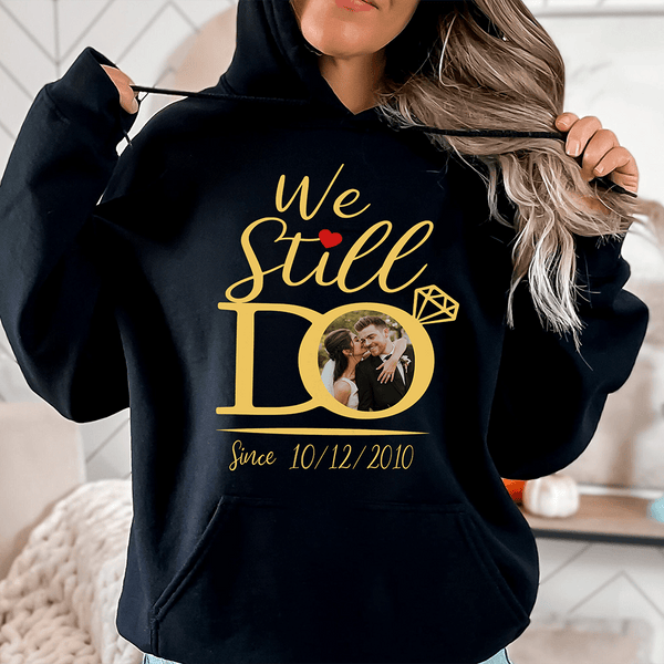 Custom Photo We Still Do Matching Anniversary Couple Dark Shirt HO82 8 ...