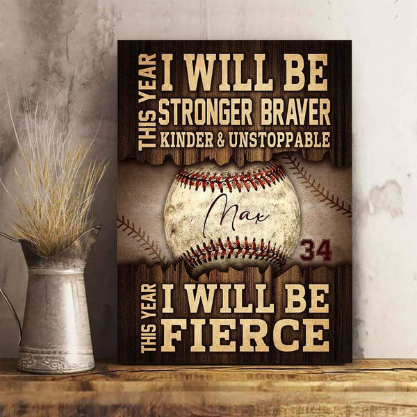 Custom Text Baseball Canvas, This Year I Will Be Stronger, Braver, Kin ...